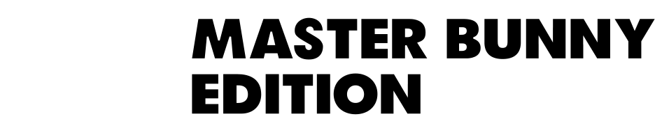 MASTER BUNNY EDITION マスターバニーエディション オフィシャルサイト